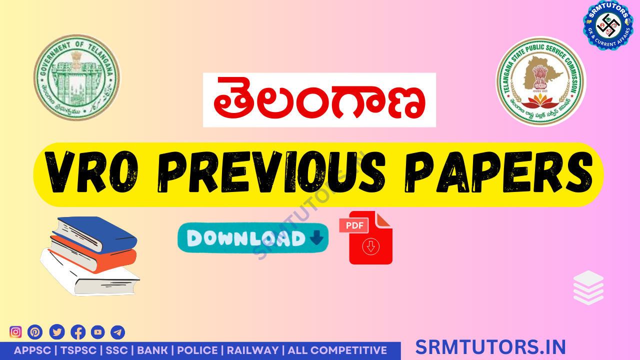 Telangana VRO Previous Year Question Papers Download - SRMTUTORS