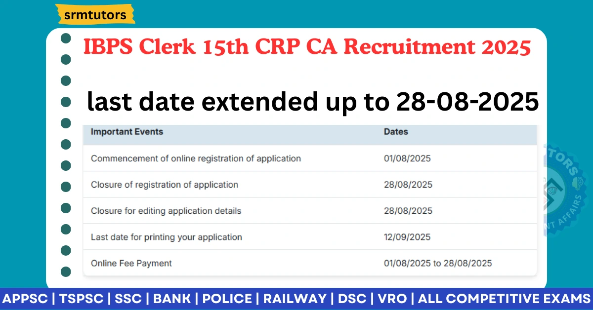 IBPS Clerk 15th CRP CA Recruitment 2025: Last Date August 28-08-2025 ...